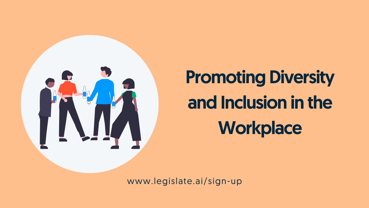 How to promote diversity and inclusion in the workplace